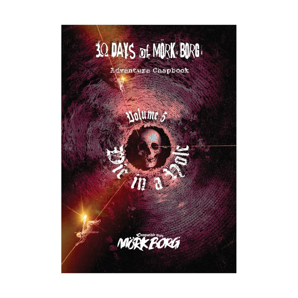 401 Games Canada - Mork Borg - 30 Days of Mork Borg Adventure Chapbook: Vol 5 (SC)