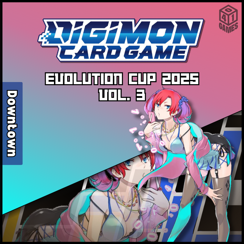 401 Games Canada - Downtown Events - Digimon - Evolution Cup 2025 Vol 3