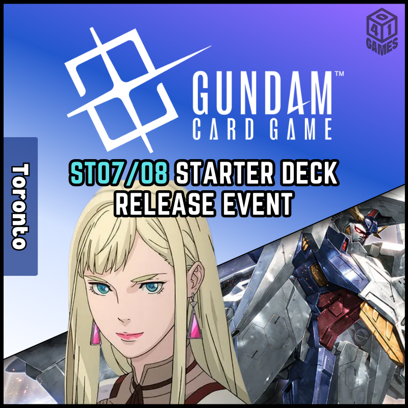 401 Games Canada - Downtown Events - GUNDAM CARD GAME ST07/08 Release Event