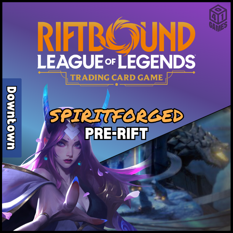 401 Games Canada - Downtown Events - Riftbound TCG - Spiritforged Pre-Rift