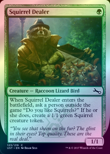401 Games Canada - Squirrel Dealer (Foil) (UST)